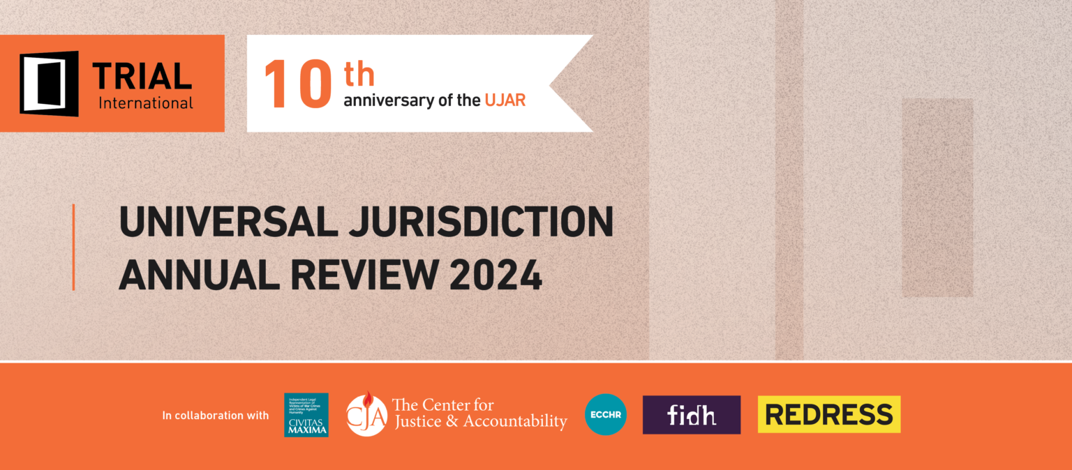 UJAR 2024 : les affaires qui ont marqué la compétence universelle en ...
